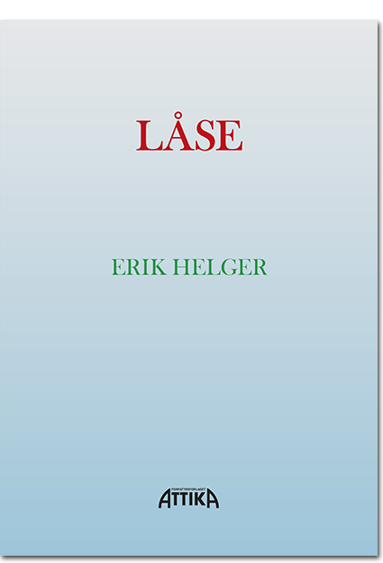 Erik Helger: Låse - Digte - werkshop.dk