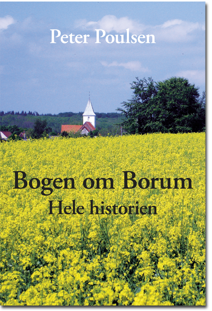 Peter Poulsen: Bogen om Borum - Østjysk Hjemstavn - werkshop.dk