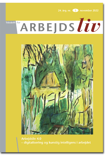 2022 nr. 3 Arbejdsliv 4.0 – digitalisering og kunstig intelligens i ...